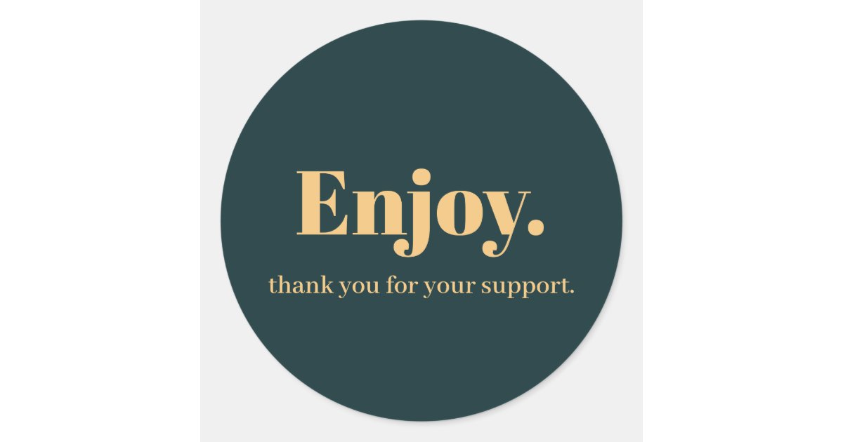 Enjoy Business Sticker Design | Zazzle