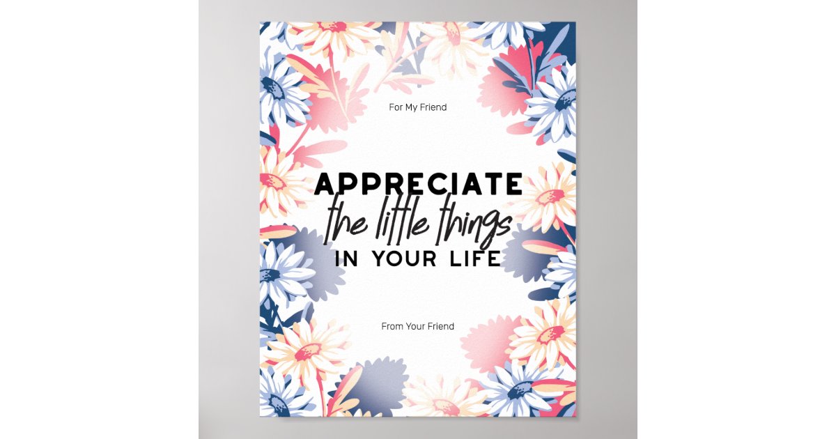 Enjoy little things quotes poster | Zazzle