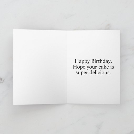 Enjoy The Cake Happy Birthday Card | Zazzle