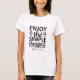 Enjoy the simple things. Motivation Meme T-Shirt | Zazzle