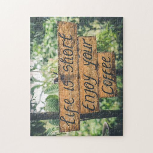 Enjoy Your Coffee Sign Quote Art Typographic Image Jigsaw Puzzle | Zazzle