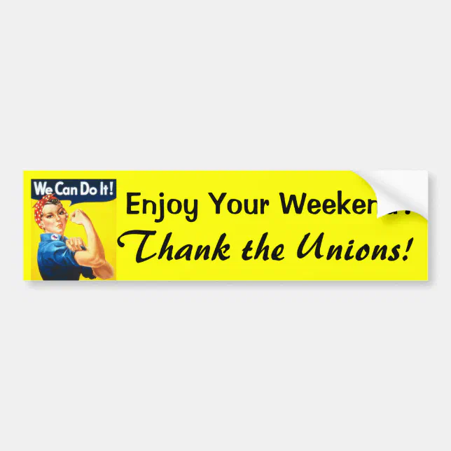 Enjoy Your Weekend? bumper sticker | Zazzle