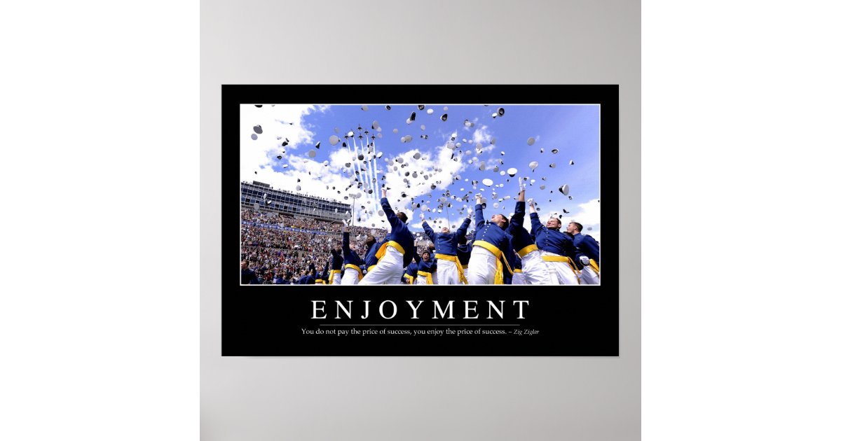 Enjoyment: Inspirational Quote Poster | Zazzle