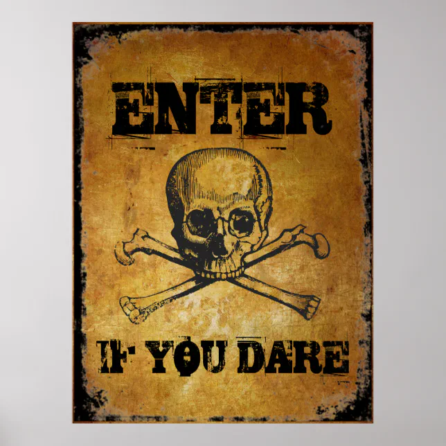 Enter if you dare Halloween prop Poster | Zazzle