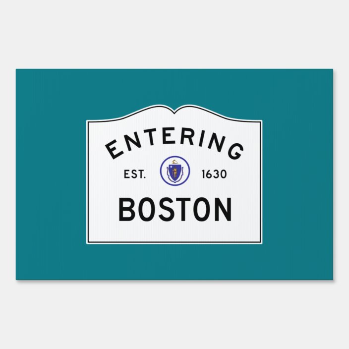 Entering Boston Sign | Zazzle.com