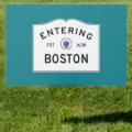 Entering Boston Sign | Zazzle