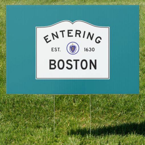 Entering Boston Sign | Zazzle