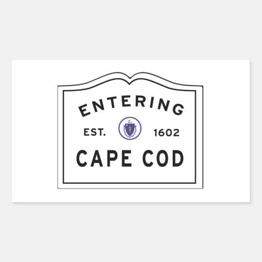 Entering Cape Cod Massachusetts Sign Rectangular Sticker | Zazzle.com