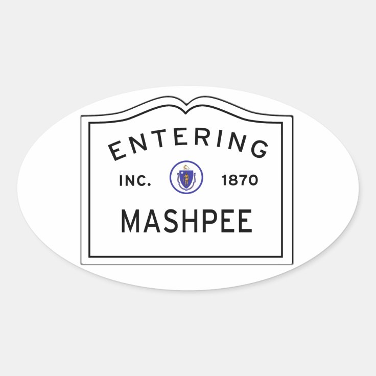 Entering Mashpee MA, Cape Cod Town Sign Oval Sticker | Zazzle