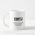 ENTJ MBTI Funny Quote with Black Text Coffee Mug | Zazzle