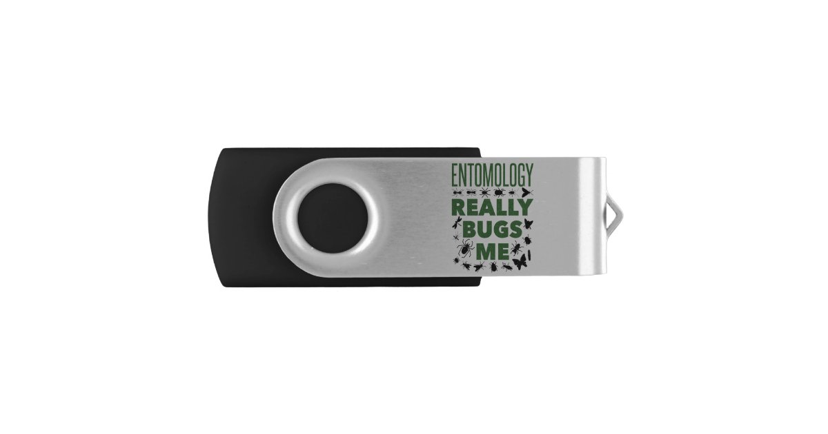 Entomology Really Bugs Me Funny Entomologist Flash Drive | Zazzle