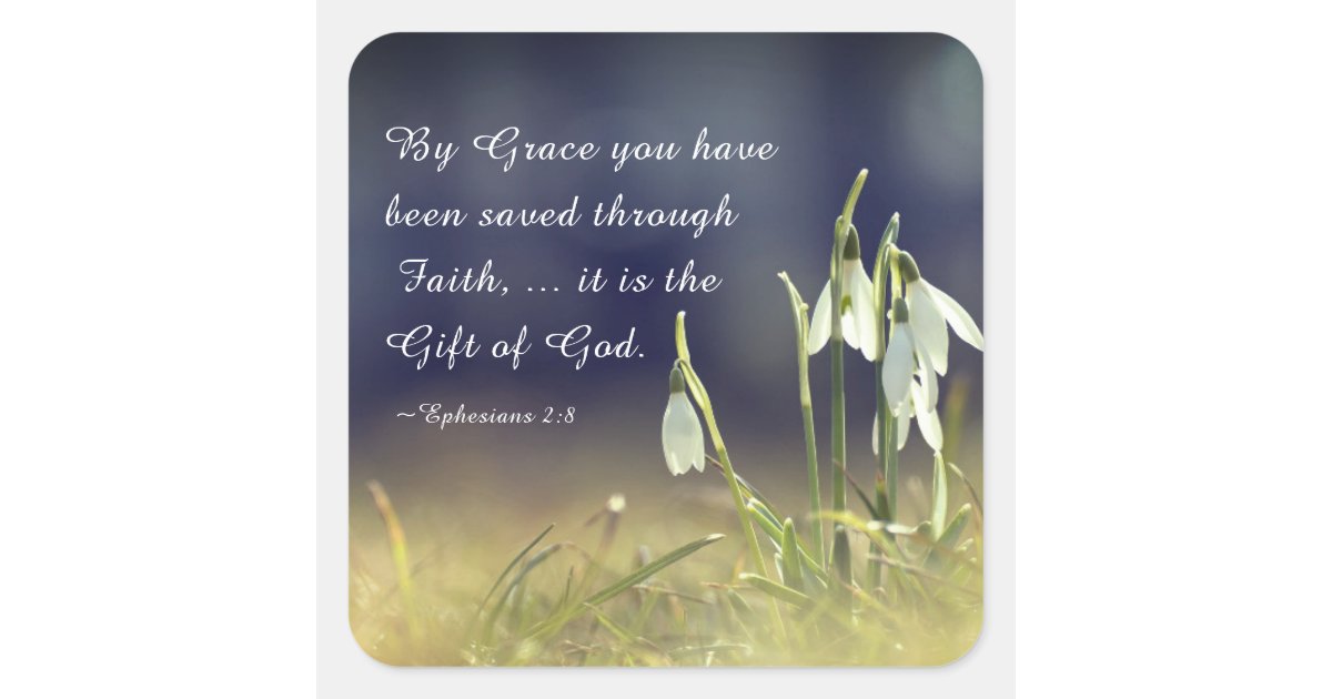Ephesians 2:8 By Grace You Have Been Saved Bible Square Sticker | Zazzle