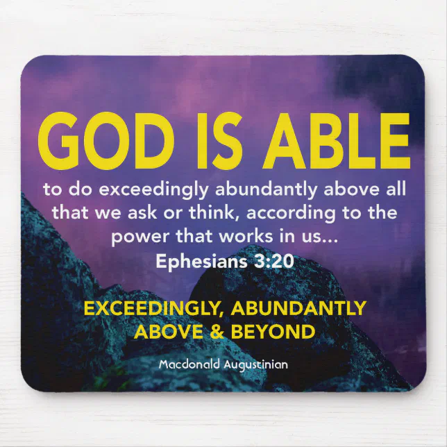 Ephesians 3:20 GOD IS ABLE Exceedingly Scripture Mouse Pad | Zazzle