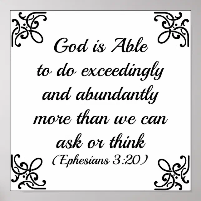 Ephesians Bible God is able to do exceedingly Poster | Zazzle