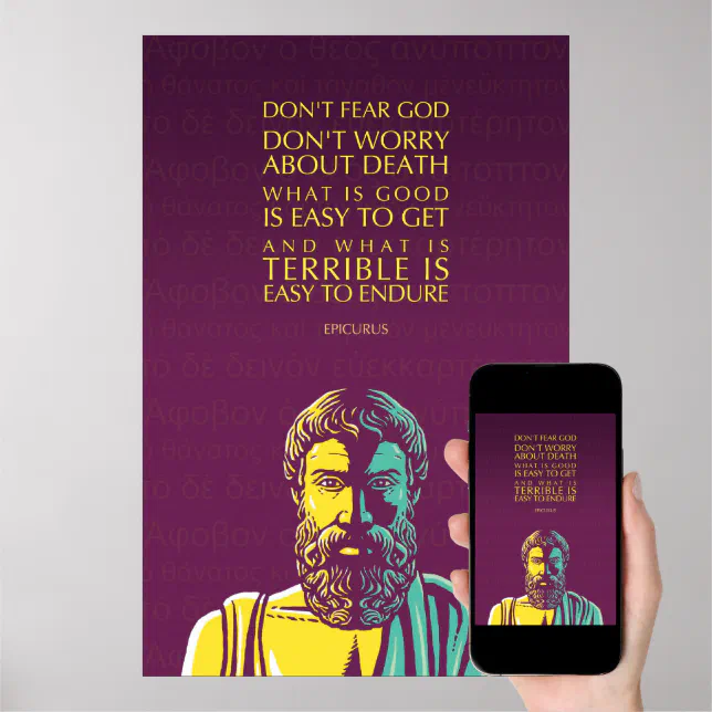 Epicurus Quote: Don’t Fear God Poster | Zazzle