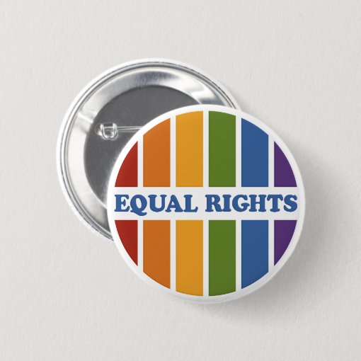 Equal Rights button | Zazzle