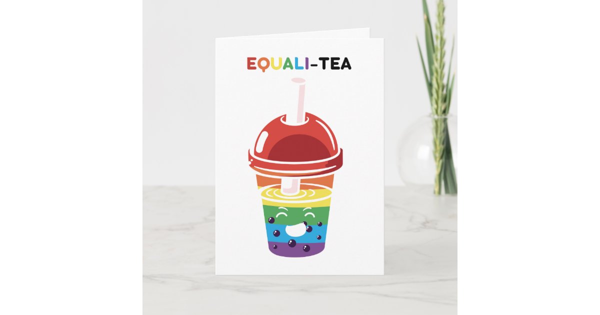 Equalitea LGBTQ pride rainbow flag boba bubble tea Card | Zazzle