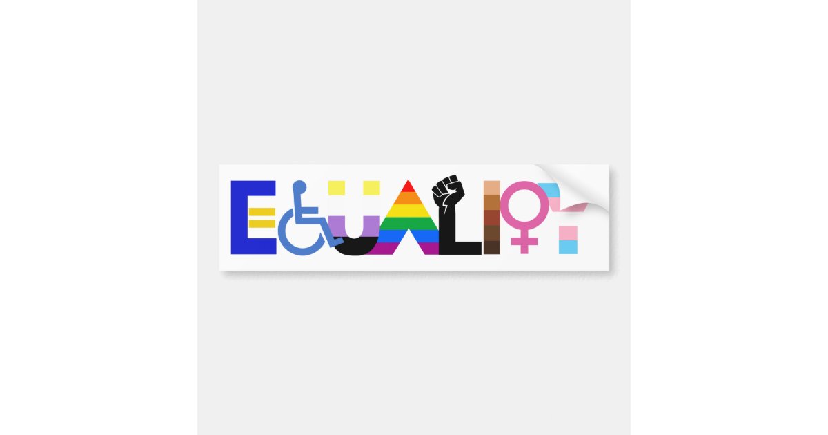 Equality for All Bumper Sticker | Zazzle