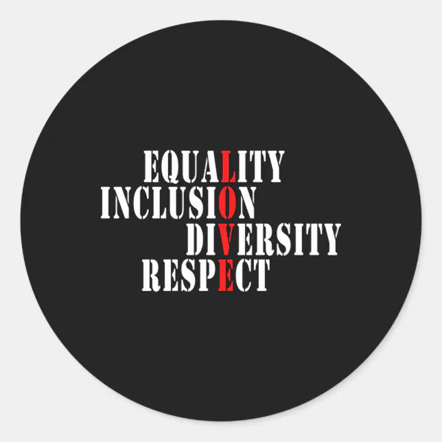 Equality Inclusion Diversity Respect Love Classic Round Sticker | Zazzle