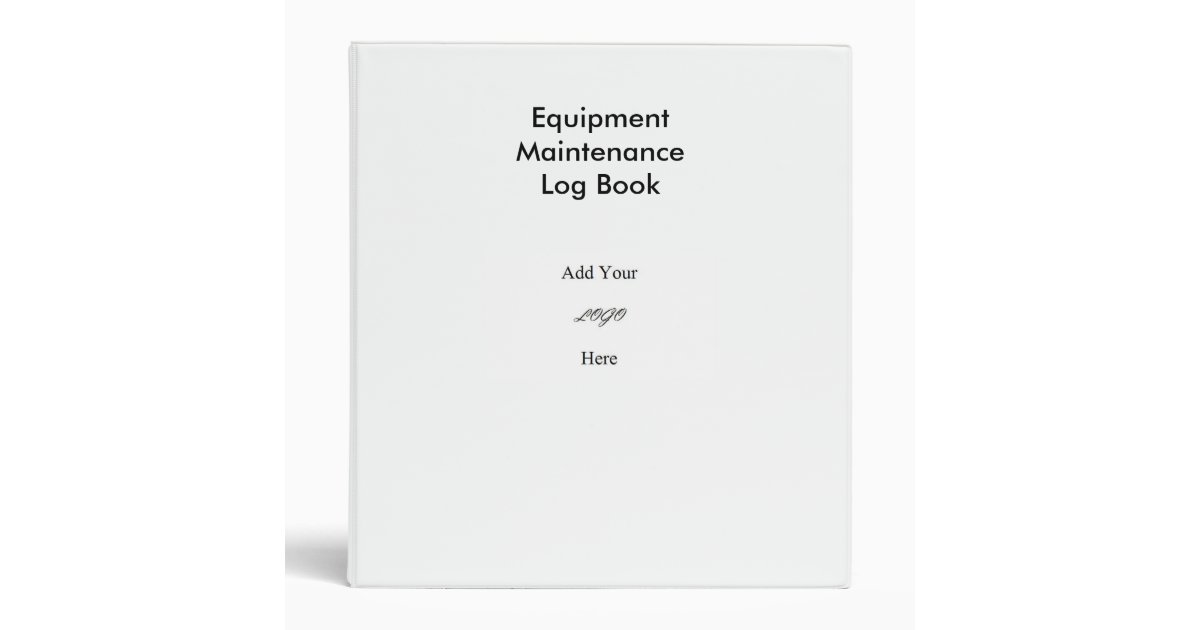 Equipment Maintenance Log Book 1" Binder | Zazzle