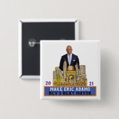 Eric Adams 2021 NYC Mayor Button | Zazzle