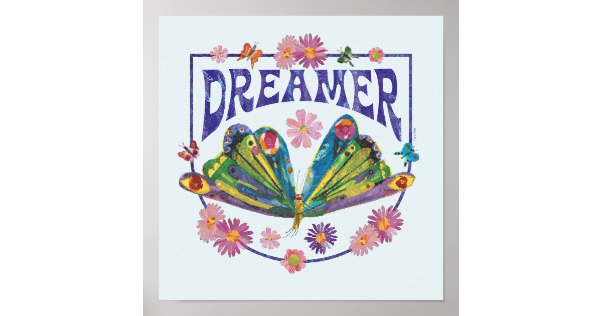 Eric Carle | Dreamer Poster | Zazzle