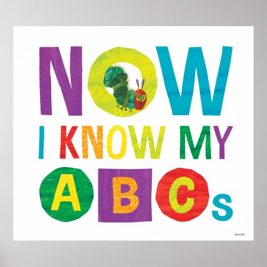 Eric Carle | Now I Know My ABCs Poster | Zazzle.com
