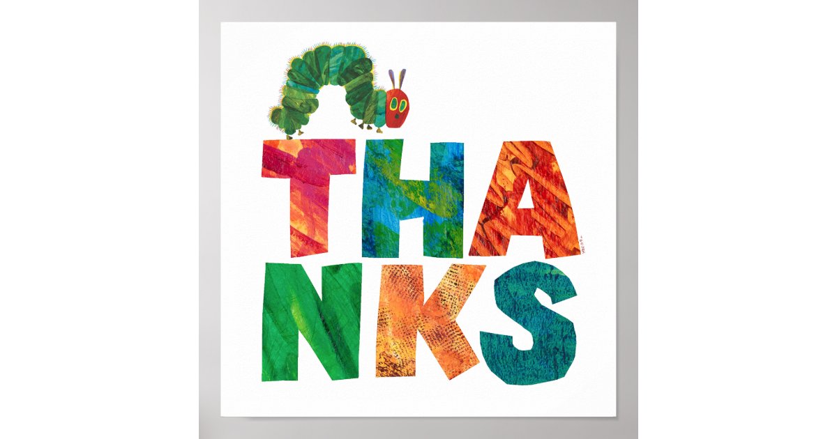 Eric Carle | Thanks Caterpillar Poster | Zazzle