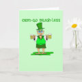 Erin Go Bragh Less Card | Zazzle