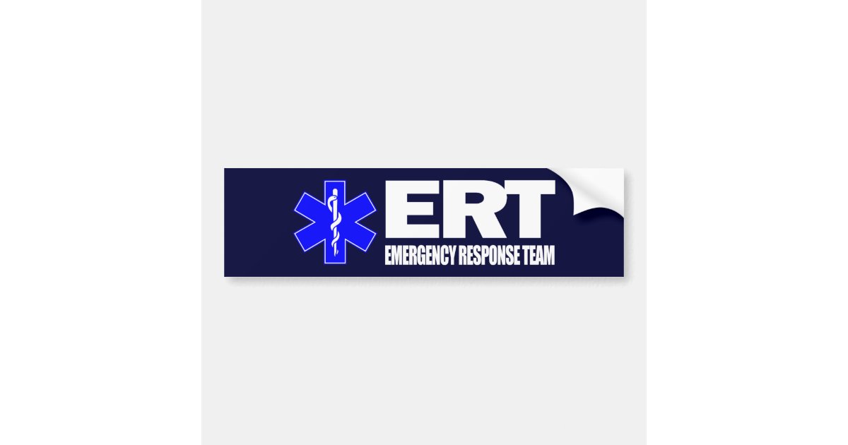 ERT -Emergency Response Team Bumper Sticker | Zazzle