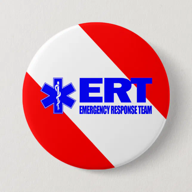 ERT -Emergency Response Team Pinback Button | Zazzle