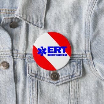 ERT -Emergency Response Team Pinback Button | Zazzle