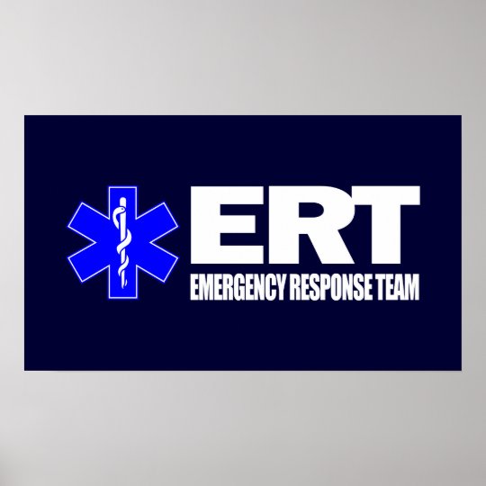 ERT -Emergency Response Team Poster | Zazzle.com