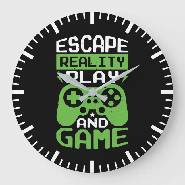 Escape Reality and Game - Video Gamer, Gaming Large Clock | Zazzle