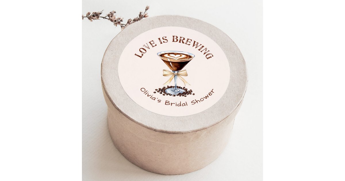 Espresso Martini Love is brewing Bridal Shower Classic Round Sticker ...