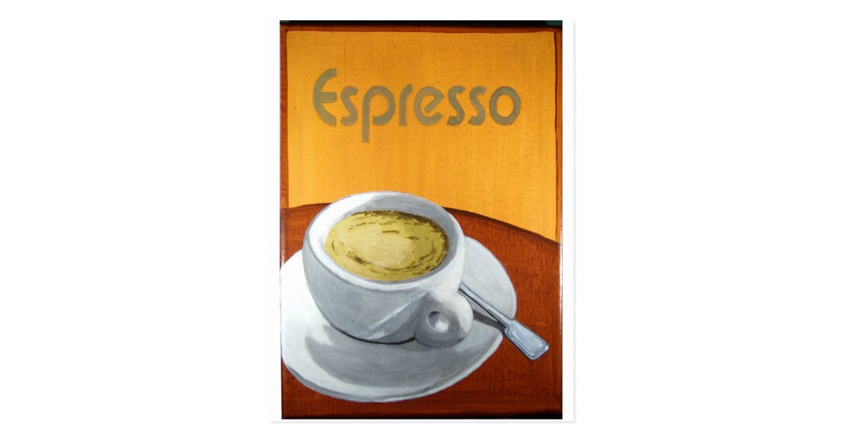 Espresso Painting Print Postcard | Zazzle.com