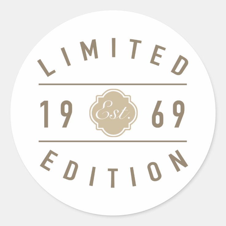 Est. 1969 Limited Edition Classic Round Sticker | Zazzle