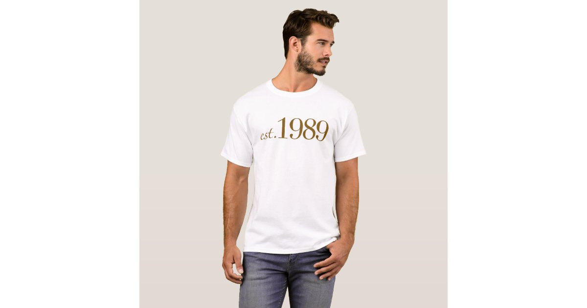 Est 1989 T Shirt Zazzle