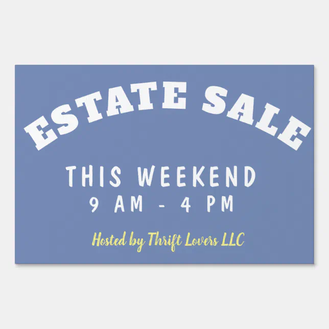 Estate Sale Event Customizable Yard Sign | Zazzle