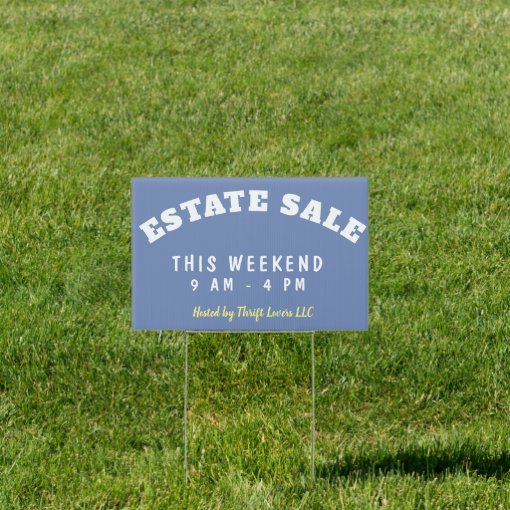 Estate Sale Event Customizable Yard Sign | Zazzle