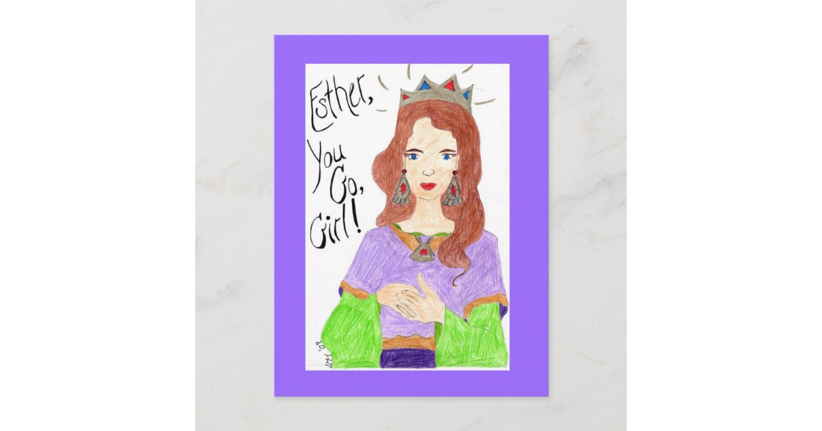 "Esther - You Go, Girl!" Postcard | Zazzle