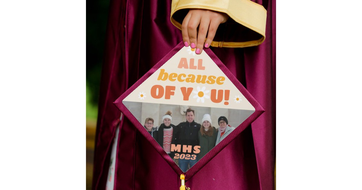 Esthetic Boho All Because of You Autograph Photo Graduation Cap Topper ...