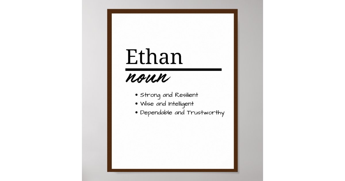 Ethan, Boy Personalized Name Definition Poster | Zazzle