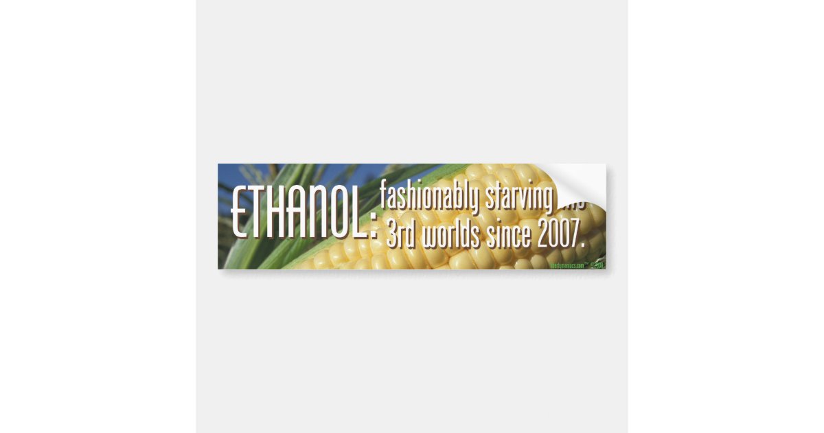 Ethanol Bumper Sticker | Zazzle