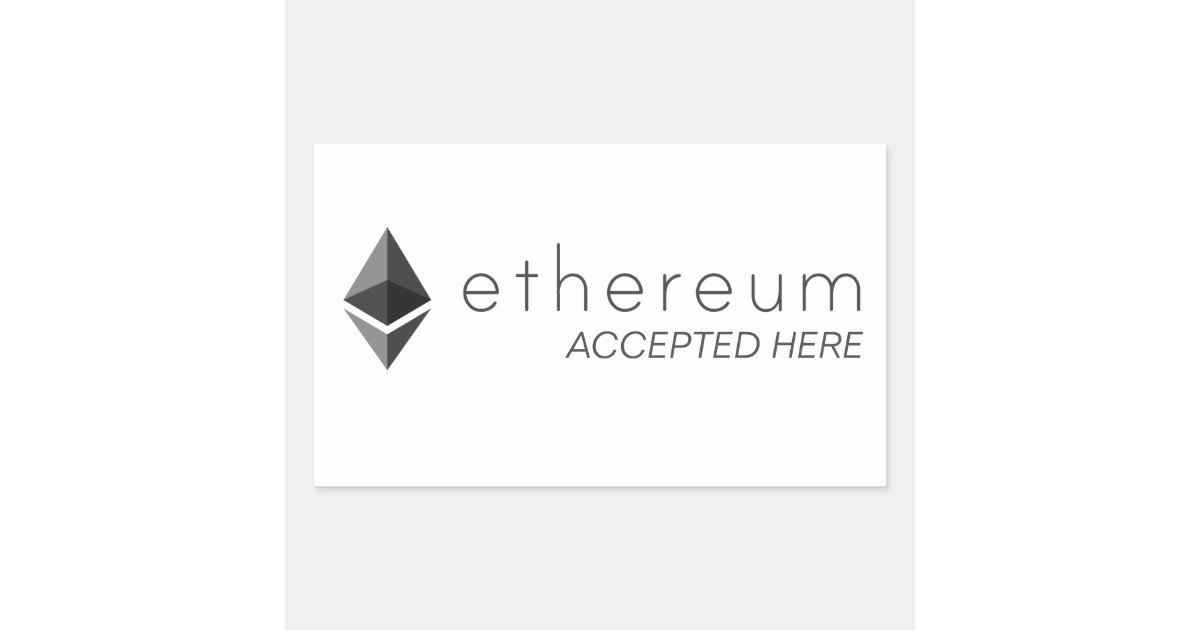 Ethereum Accepted Here Rectangle Stickers | Zazzle