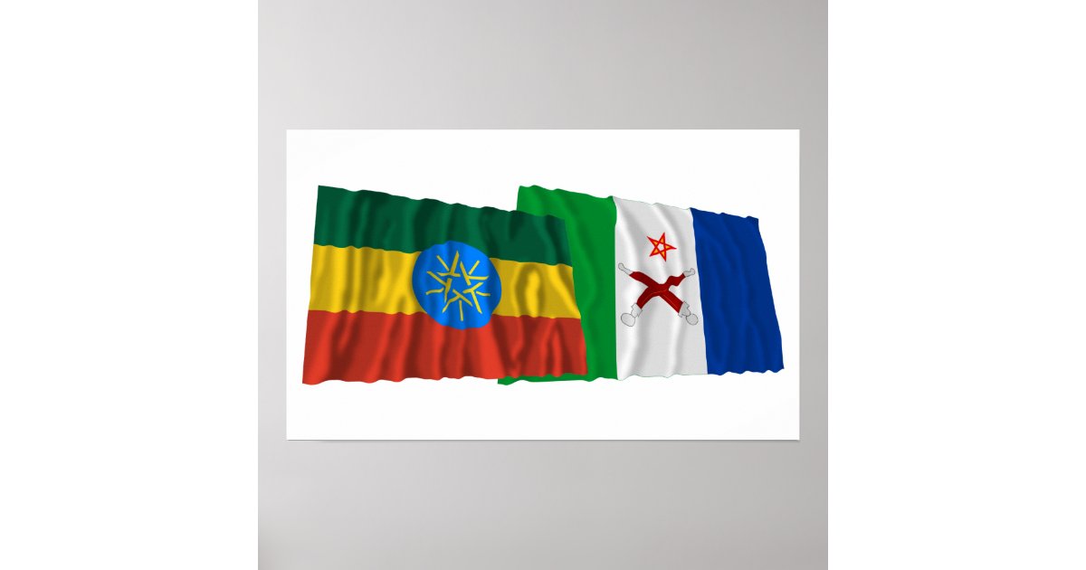 Ethiopia and Afar Waving Flags Poster | Zazzle