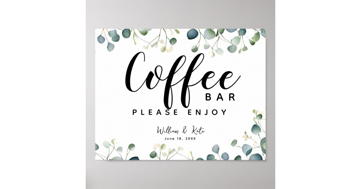 Eucalyptus botanical wedding Coffee bar station Poster | Zazzle