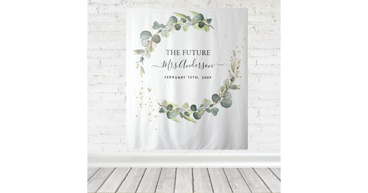 Eucalyptus Future Mrs. Photo Booth Backdrop | Zazzle