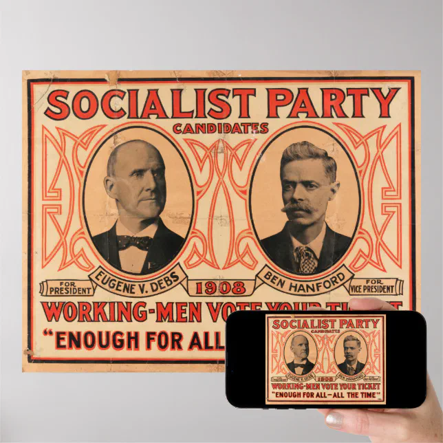 Eugene V. Debs Socialist Party 1908 Poster | Zazzle
