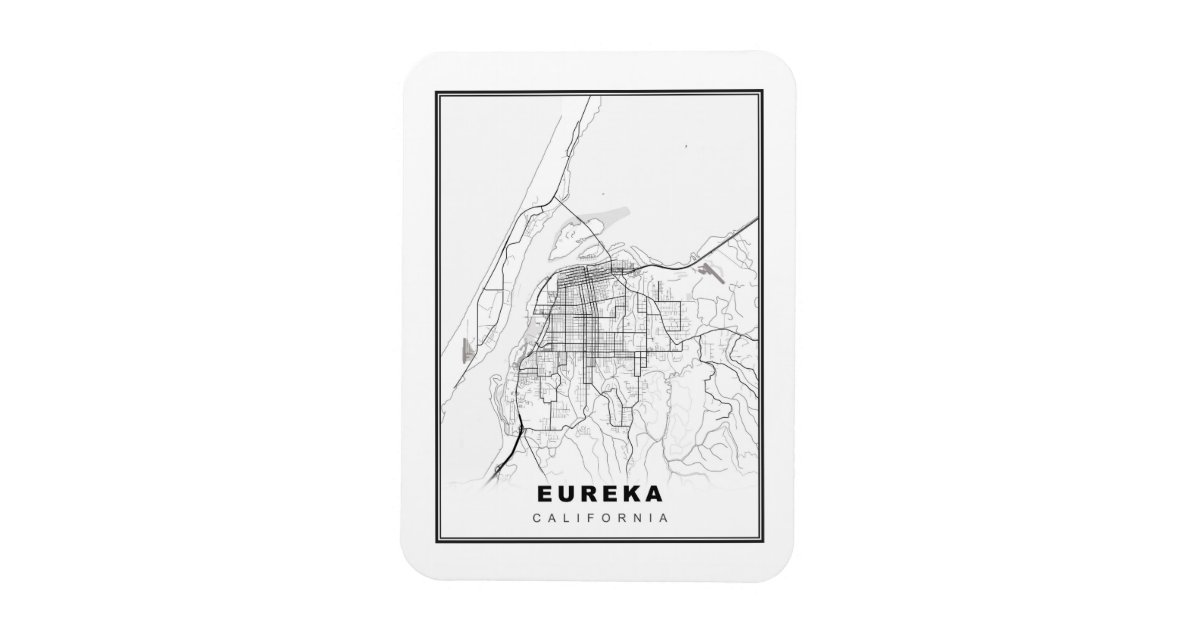 Eureka Map Magnet | Zazzle